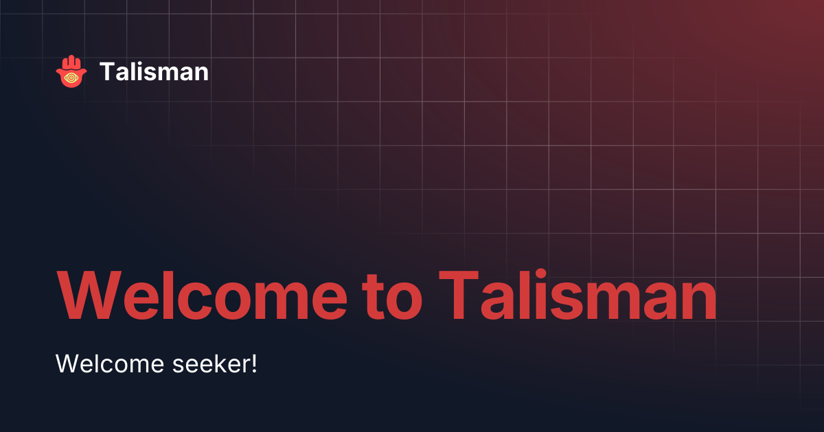 Welcome to Talisman | Talisman